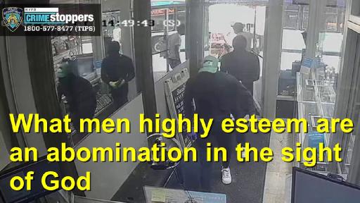 What Men Highly Esteem Are An Abomination In The Sight Of God - Gallery ...